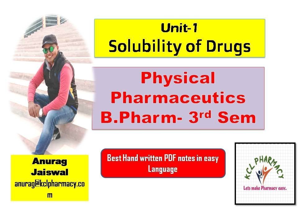 Unit-1 Solubility of Drugs - KCL Pharmacy
